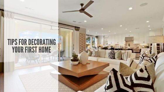 Tips for Decorating Your First Home - FCB Homes