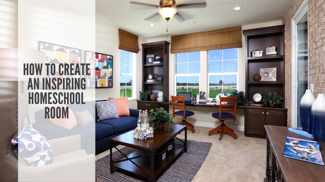 How to Create an Inspiring Homeschool Room - FCB Homes